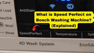 What is Speed Perfect on Bosch Washing Machine? (Explained)